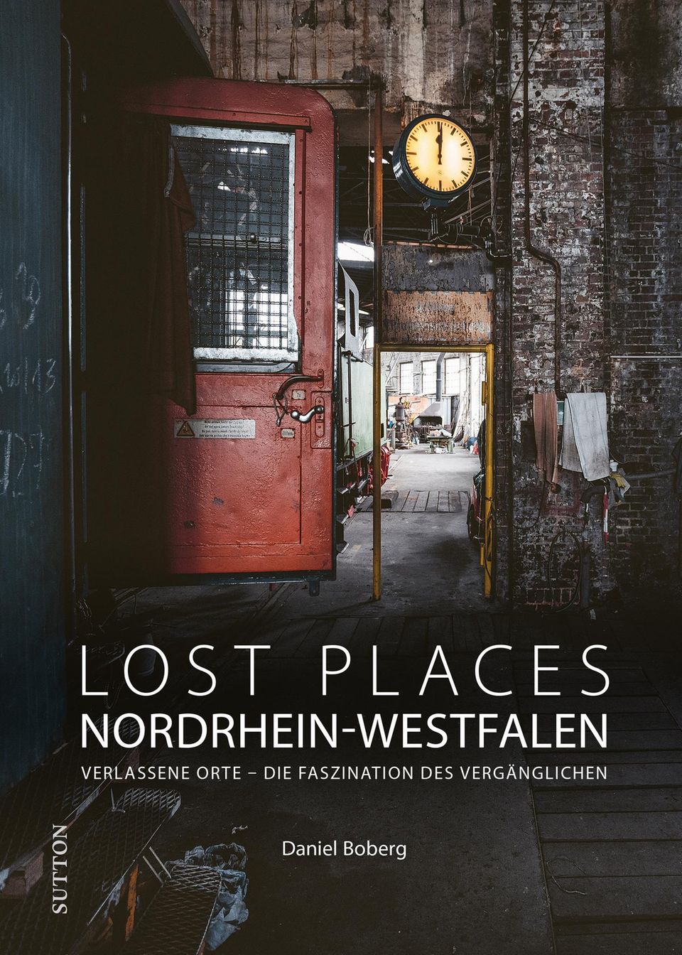Faszination der Vergänglichkeit: Lost Places in Nordrhein-Westfalen - [GEO]